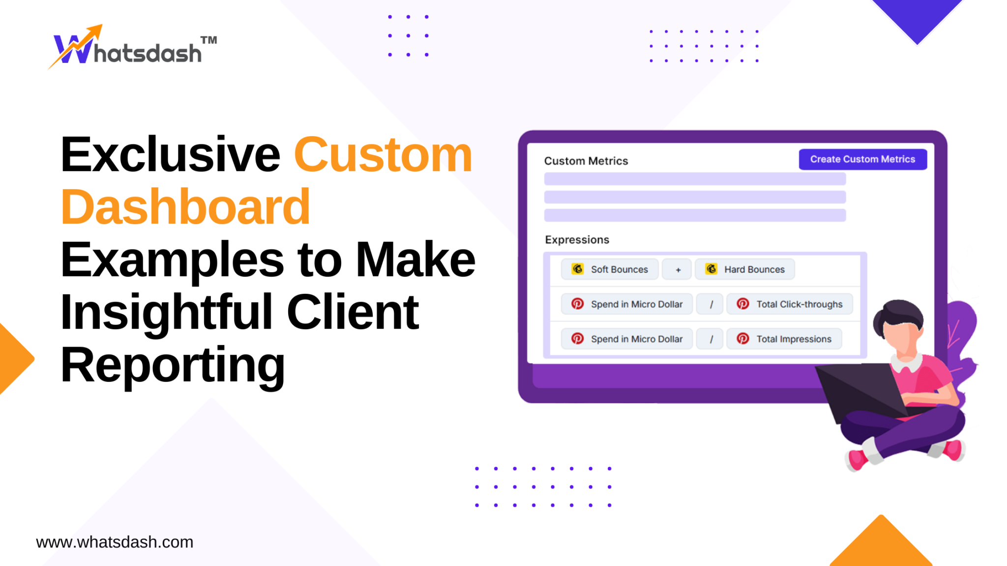 Custom Dashboard Examples to Make Insightful Client Reporting