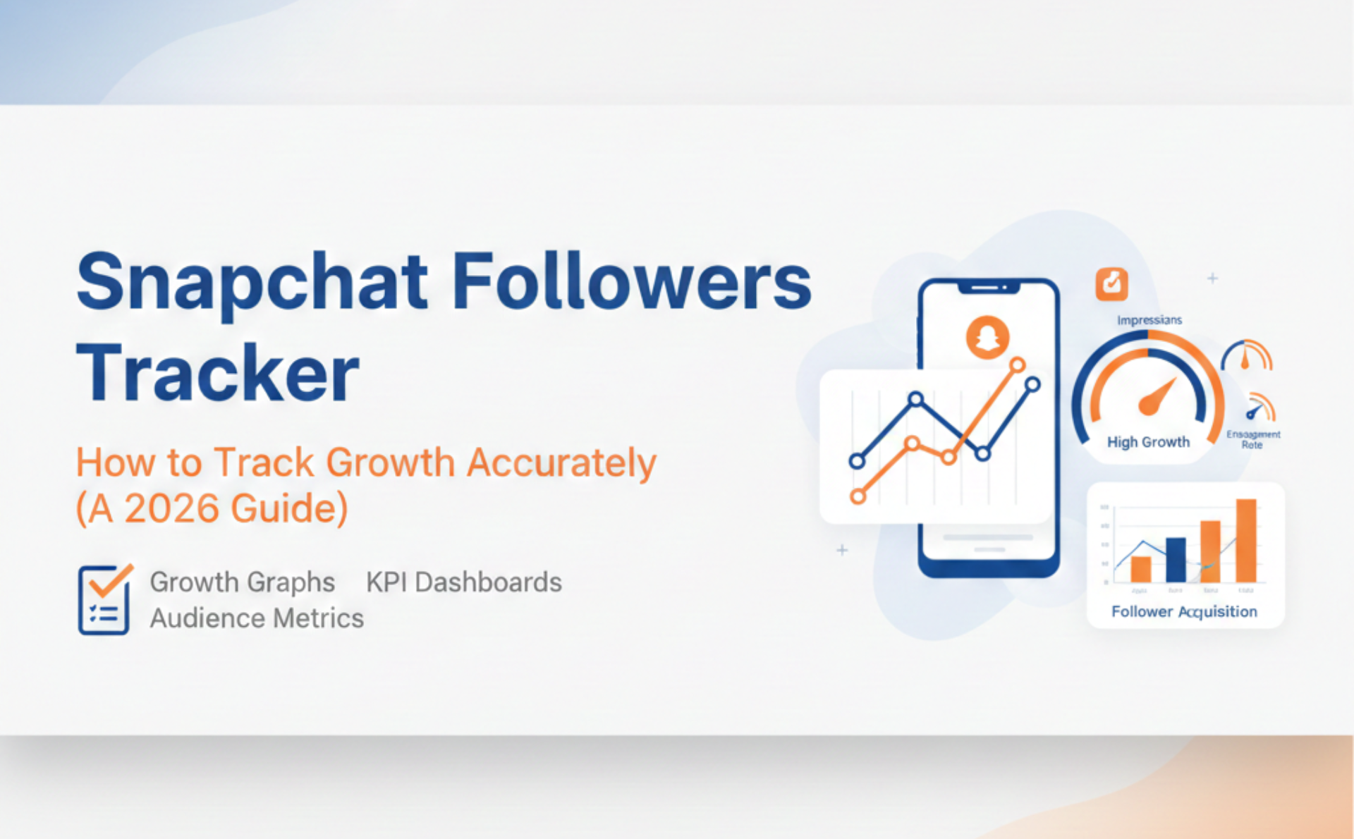 Snapchat Followers Tracker (2026): Track Growth Accurately